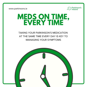 Meds on Time, Every Time – Parkinson's Ireland